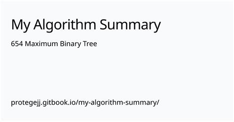 654 Maximum Binary Tree My Algorithm Summary