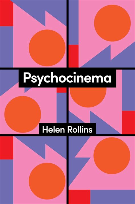 Psychocinema Theory Redux 9781509561148 Rollins Helen