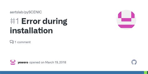 Error During Installation Issue 1 Aertslab PySCENIC GitHub