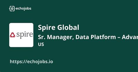 Spire Global Is Hiring Sr Manager Data Platform Advanced Analytics Usd 130k 170k Us Kafka