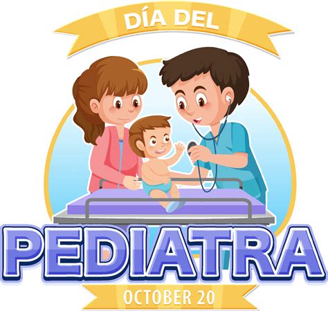 Dia Del Pediatra Text With Cartoon Character 13173934 Vector Art At