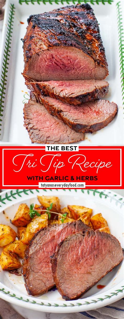 The Best Tri Tip Recipe Video Tatyanas Everyday Food