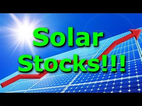 5 Solar Companies Stocks To Watch For 2017 2018 And 2019 Youtube