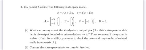 Solved 1 15 Points Consider The Following State Space