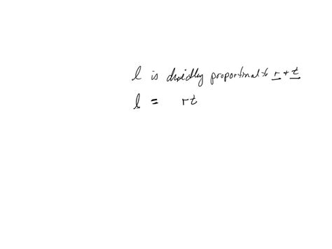 SOLVED L Is Directly Proportional To R And T Numerade