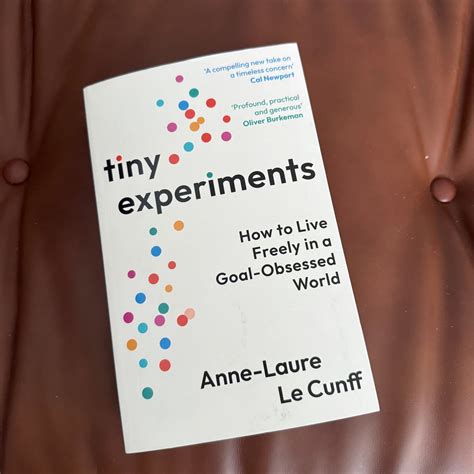 Book Review Tiny Experiments By Anne Laure Le Cunff