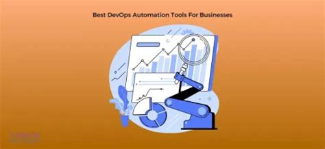Top 22 Best Devops Automation Tools For Businesses 2024 Relia Software