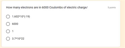 Solved How Many Electrons Are In Coulombs Of Electric Chegg Com