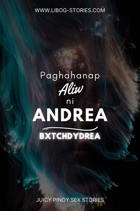 Read Ang Paghahanap Ng Aliw Ni Andrea Ang Masahista Pinoy Sex Stories