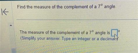 Solved Find The Measure Of The Complement Of A Angle The Chegg Com