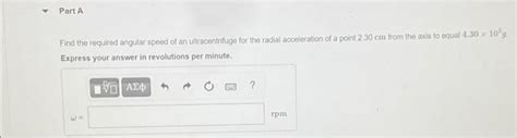 Solved Part A Find The Required Angular Speed Of An Chegg