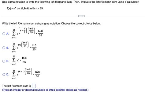 solved use sigma notation to write the following left