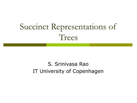 Ppt Succinct Representations Of Trees Powerpoint Presentation Free