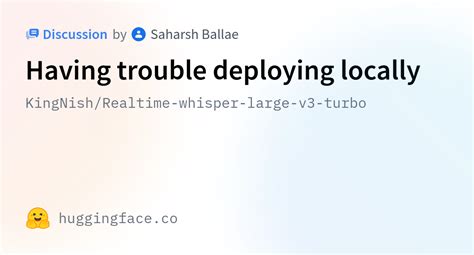 KingNish Realtime Whisper Large V Turbo Having Trouble Deploying Locally