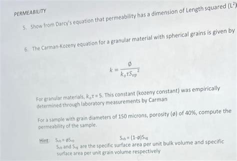 Solved Permeability 5 Show From Darcys Equation That