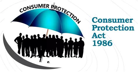 Consumer Protection Act 1986 Objectives Importance Provisions