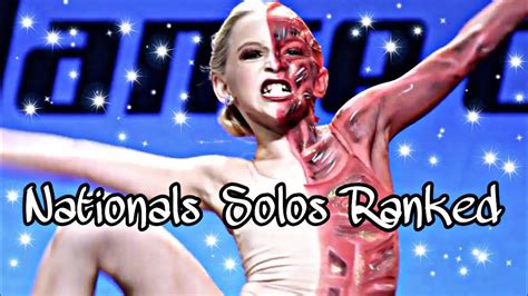 Nationals Solos Ranked Dance Moms Youtube