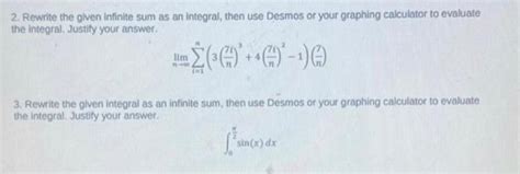 Solved 2 Rewrite The Given Infinite Sum As An Integral