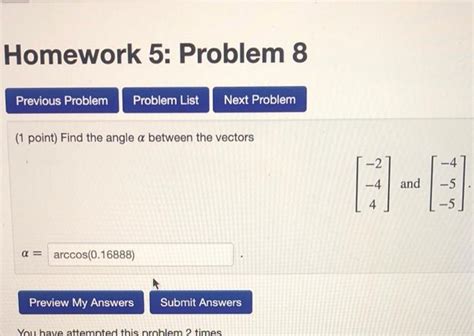Solved Homework 5 Problem 8 Previous Problem Problem List
