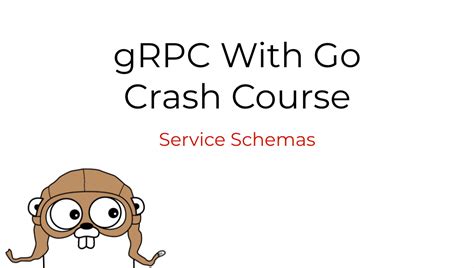 Grpc With Go Crash Course Service Schemas Preslav Mihaylov