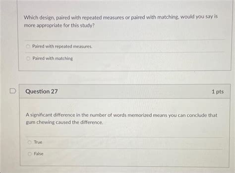 Solved True Or False Paired Design Can Only Be Done In