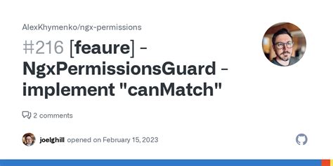 Feaure Ngxpermissionsguard Implement Canmatch · Issue 216 · Alexkhymenkongx