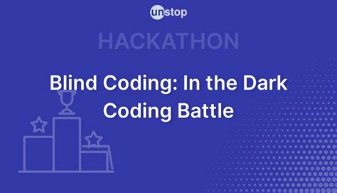 Blind Coding In The Dark Coding Battle By Central University Of Haryana Cuh Haryana