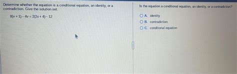 Answered Determine Whether The Equation Is A Conditional Equation An