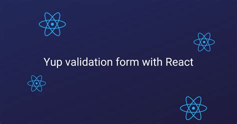 How To Create Form Validation With Yup Library In Reactjs By Olivier Trinh Medium