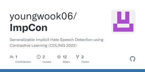 Github Youngwook06 Impcon Generalizable Implicit Hate Speech Detection Using Contrastive