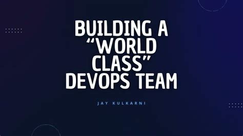 Andre Kaminski On Linkedin Building World Class Devops Team Devops