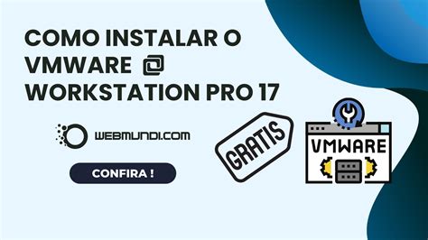 Instalação Do Vmware Workstation Pro 17 Windows Gratuito Para Uso Pessoal