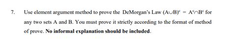 Use Element Argument Method To ﻿prove The Demorgans