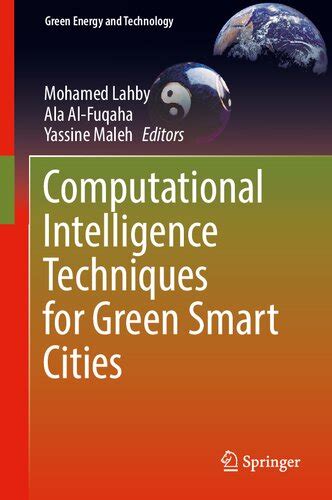 Computational Intelligence Techniques For Green Smart Cities Green Energy And Technology Pdf
