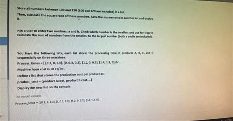 Solved Using Paython The Procces Time The First One For A