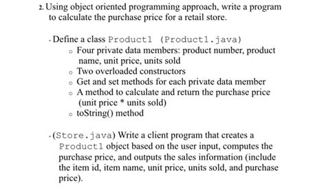 Solved 2 Using Object Oriented Programming Approach Write Chegg