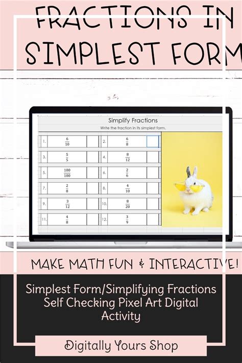 Simplify Fractions Fractions In Simplest Form Self Checking Activity Simplifying Fractions