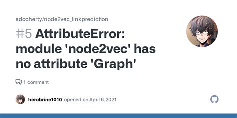 attributeerror module node2vec has no attribute graph · issue 5