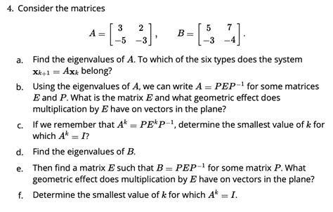 Consider The Matrices Find The Eigenvalues Chegg Com