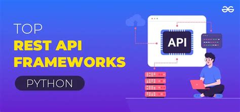 Top 10 Python Rest Api Frameworks In 2025 Geeksforgeeks
