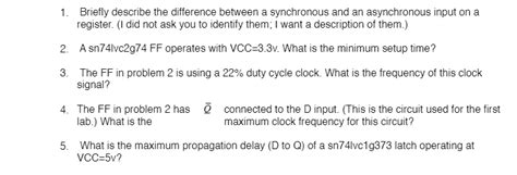Solved Briefly Describe The Difference Between A Synchronous