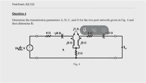 solved question 4 determine the transmission parameters a