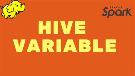 Hive Variable Set Hive Variable HiveConf Hivevar In Hive