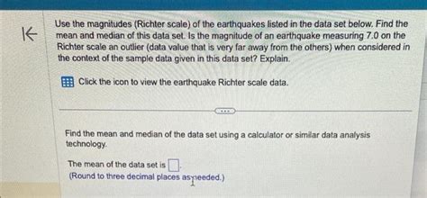 solved use the magnitudes richter scale of the earthquakes