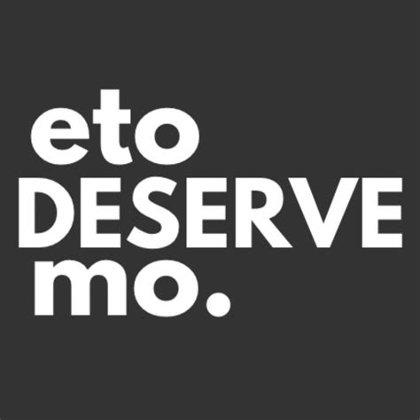 Eto Deserve Mo