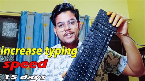 How To Increase Typing Speed Just In 15 Days Youtube
