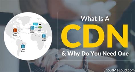 What Is A Cdn Content Delivery Network And What Are The Benefits