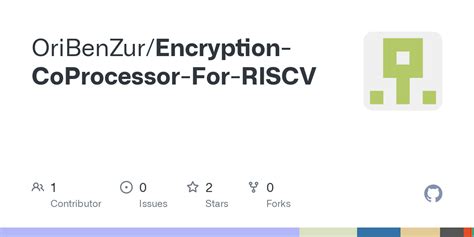 Github Oribenzurencryption Coprocessor For Riscv