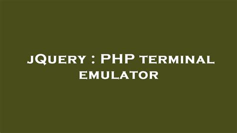 Jquery Php Terminal Emulator Youtube