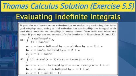Thomas Calculus Exercise 5 5 Q51 And Q52 Indefinite Integrals Calculus Lec 35 Youtube